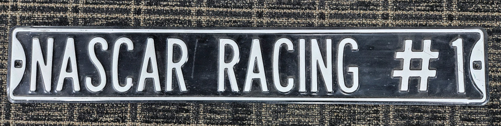 NASCAR RACING #1 SIGN